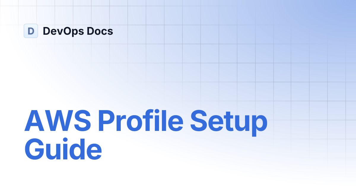 AWS Profile Setup Guide | DevOps Docs