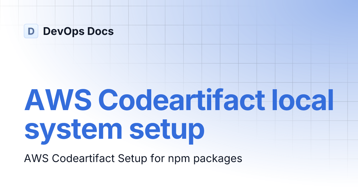 Aws Codeartifact Local System Setup Devops Docs 4405